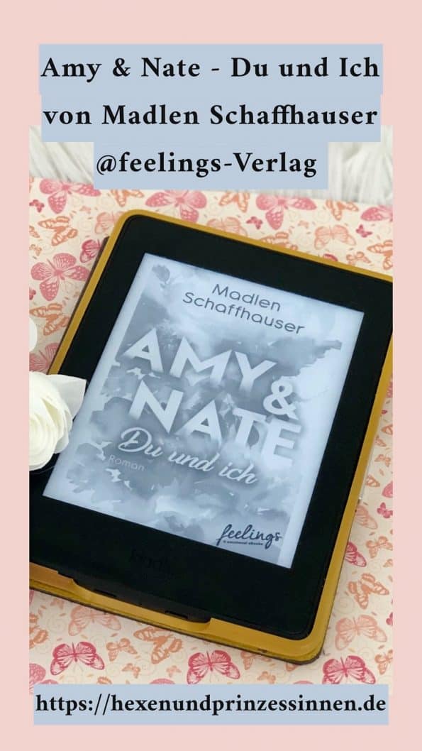 Amy und Nate - Du und ich von Madlen Schaffhauser – Hexen und Prinzessinnen