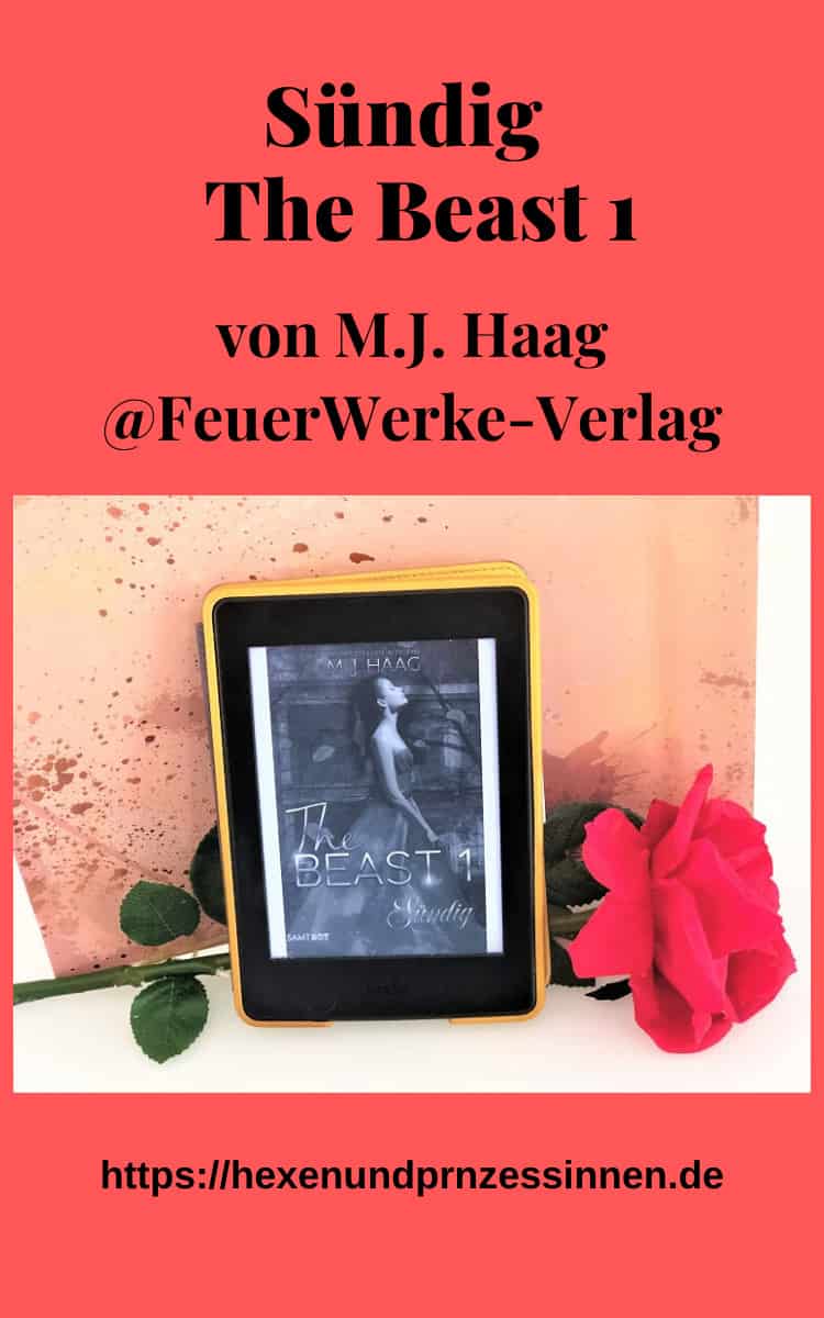 Sündig - The Beast 1 von M.J. Haag – Hexen und Prinzessinnen